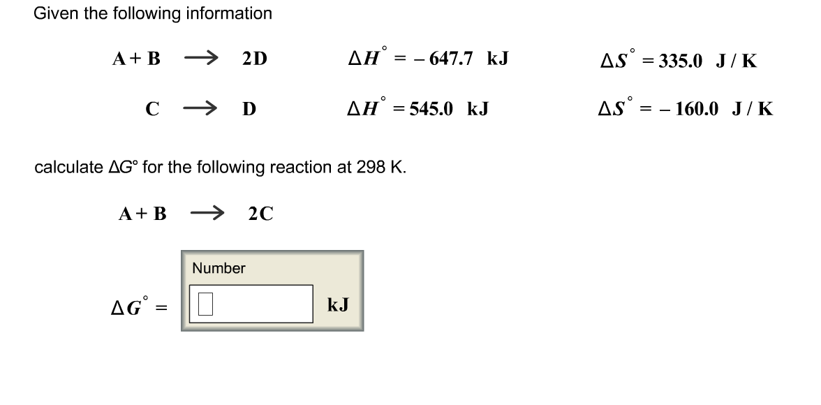 Solved Given the following information calculate DeltaG | Chegg.com