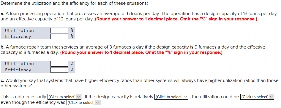 Solved Determine the utilization and the efficiency for each | Chegg.com