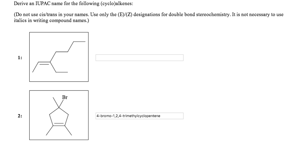 Solved Derive An Iupac Name For The Following