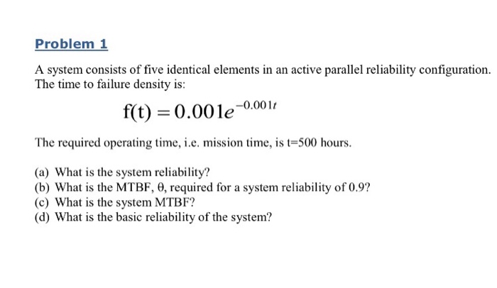 Solved A system consists of five identical elements in an | Chegg.com
