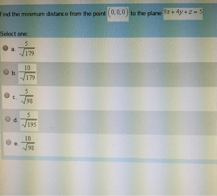 Solved Find the minimum distance from the point (0, 0, 0) to | Chegg.com