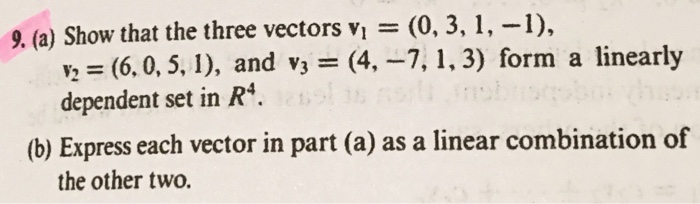 Solved Show that the three vectors v_1 = (0, 3, 1, -1), v_2 | Chegg.com