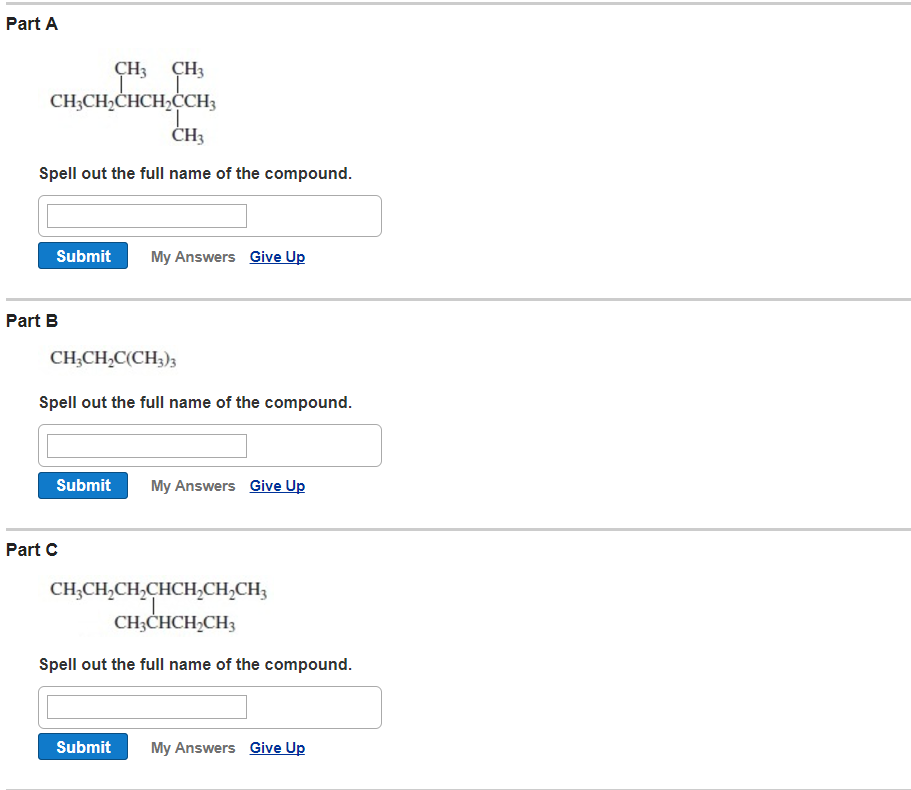 Solved Part A H3 CH3 CH,CH2CHCH2CCH3 Spell out the full name | Chegg.com