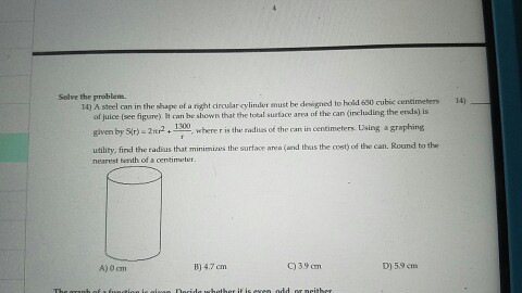 Solved A steel can in the shape of a right circular cylinder | Chegg.com