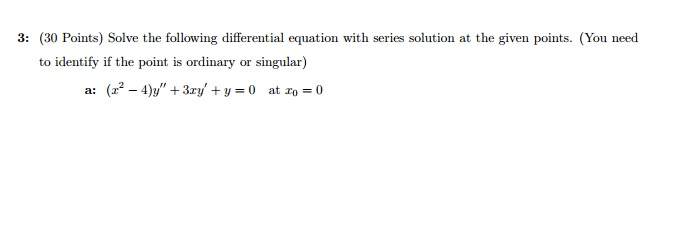 Solved 3: (30 Points) Solve the following differential | Chegg.com