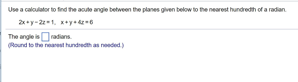 Solved Use a calculator to find the acute angle between the | Chegg.com