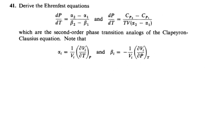 Solved Derive the Ehrenfest equations dP/dT = alpha_2 - | Chegg.com
