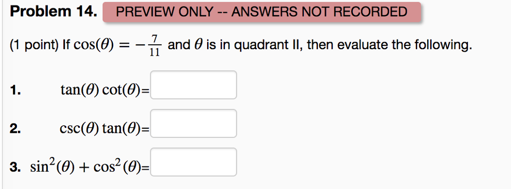 Solved Problem 14. PREVIEW ONLY -- ANSWERS NOT RECORDED |(1 | Chegg.com