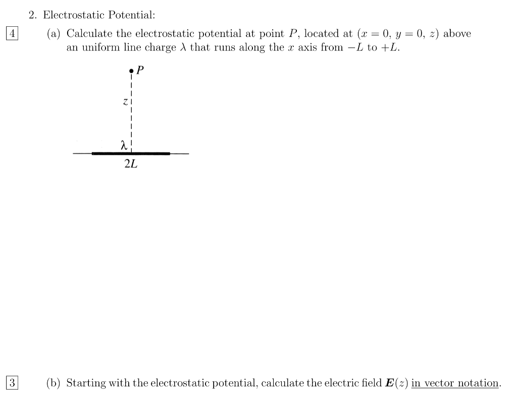 Solved Electrostatic Potential Calculate the electrostatic | Chegg.com