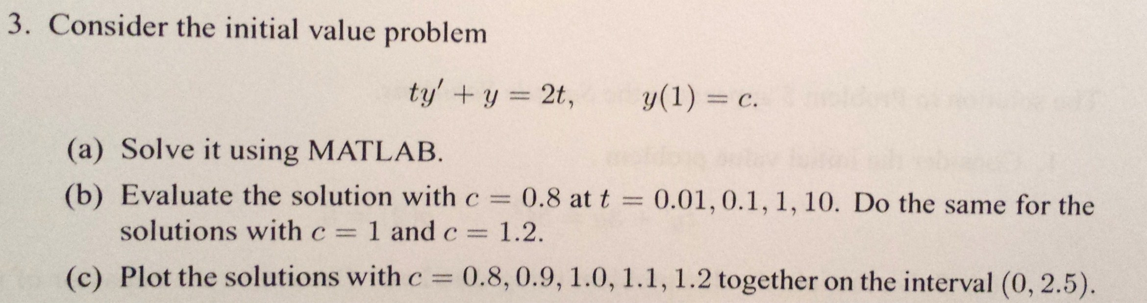 3. Consider the initial value problem ty' + y = 2t, | Chegg.com