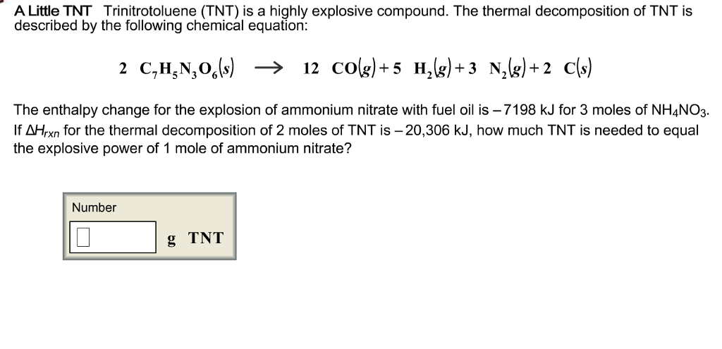 Solved A Little TNT Trinitrotoluene (TNT) is a highly | Chegg.com