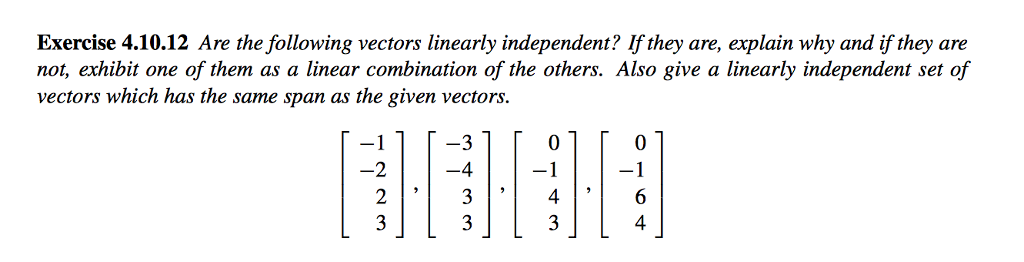 Solved Exercise 4.10.12 Are the following vectors linearly | Chegg.com