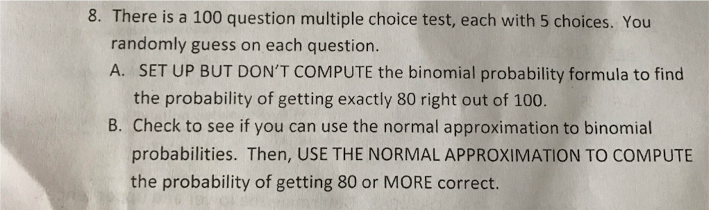 Solved There is a 100 question multiple choice test, each | Chegg.com