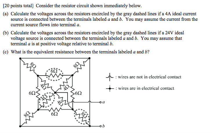 Solved [20 points total] Consider the resistor circuit shown | Chegg.com