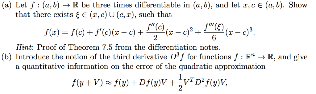 Solved Let f : (a,b) ? R be three times differentiable in | Chegg.com