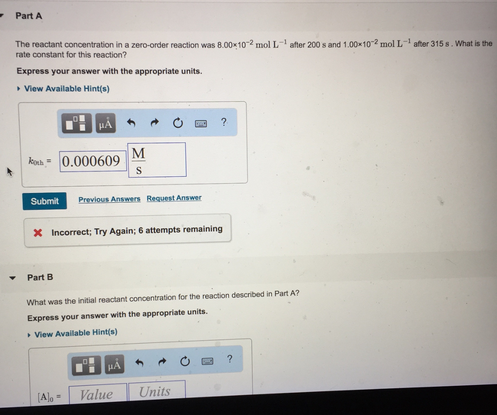 Solved Part A The reactant concentration in a zero-order | Chegg.com