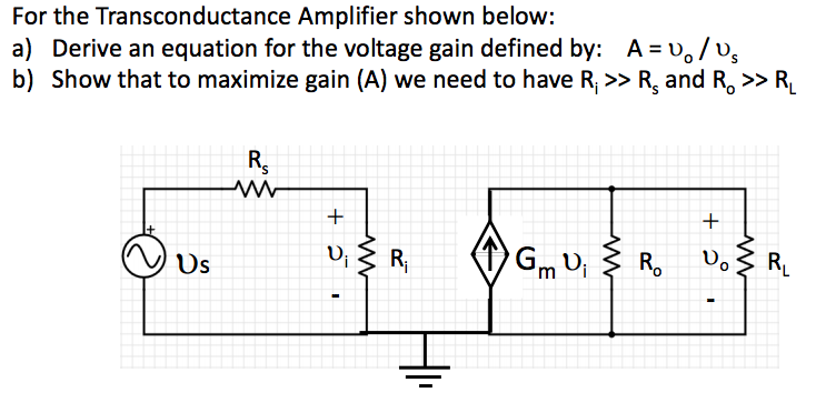 Solved For the Transconductance Amplifier shown below: | Chegg.com