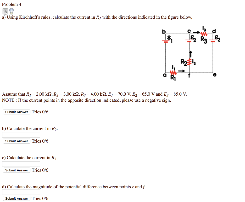 Solved Problem 4 a) Using Kirchhoff's rules, calculate the | Chegg.com