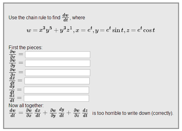 Solved Use the chain rule to find dw/dt, where w = x3y5 + | Chegg.com