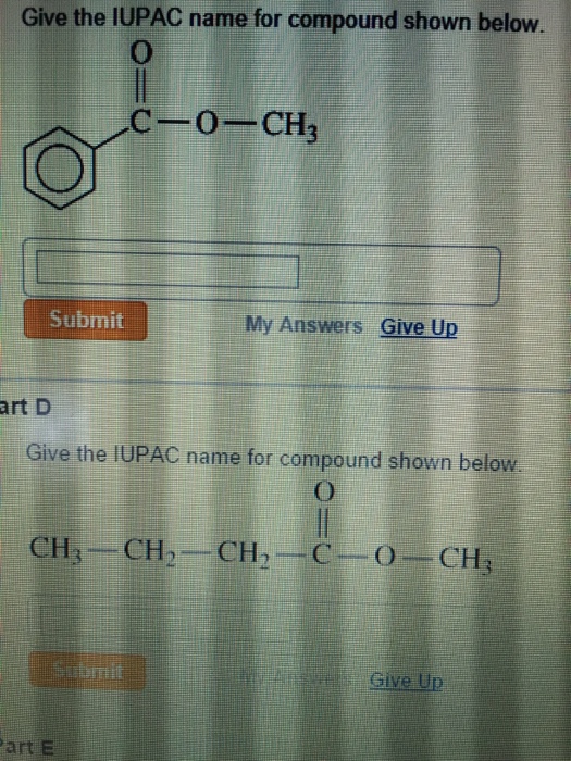 Solved Give the IUPAC name for the compound shown Give the | Chegg.com