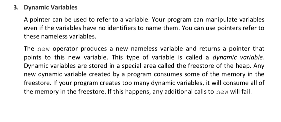 Solved . Dynamic Variables A pointer can be used to refer to | Chegg.com