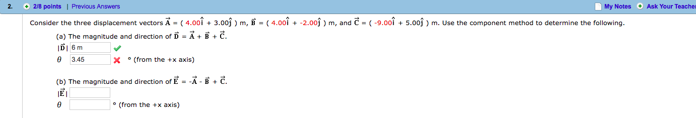 Solved Consider the three displacement vectors vector A = ( | Chegg.com