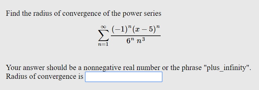 Solved Find the radius of convergence of the power series | Chegg.com
