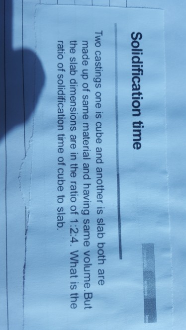 Solved Solidification time Two castings one is cube and | Chegg.com
