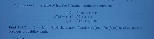 Solved The random variable X has the following distribution | Chegg.com