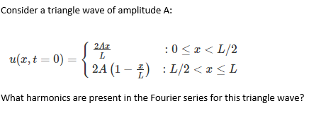 Consider a triangle wave of amplitude A: 24x What | Chegg.com