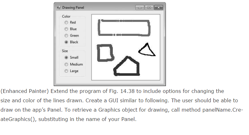 Solved (Enhanced Painter) Extend the program of Fig. 14.38 | Chegg.com