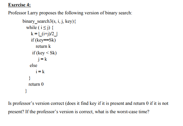 Solved Exercise 4: Professor Larry proposes the following | Chegg.com