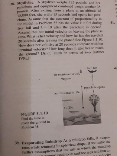 Solved as. Skydiving A skydiver weighs 125 pounds, and her | Chegg.com