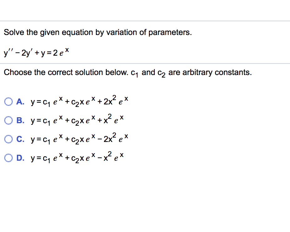 Solved Solve the given equation by variation of parameters. | Chegg.com