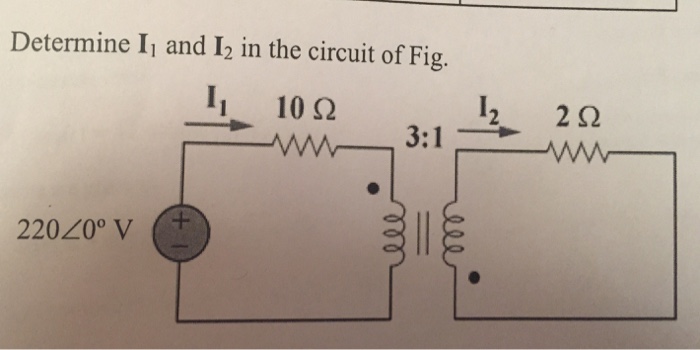 Solved Determine I_1 and I_2 in the circuit of Fig. | Chegg.com