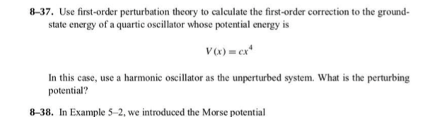 Solved 8 37 Use First Order Perturbation Theory To