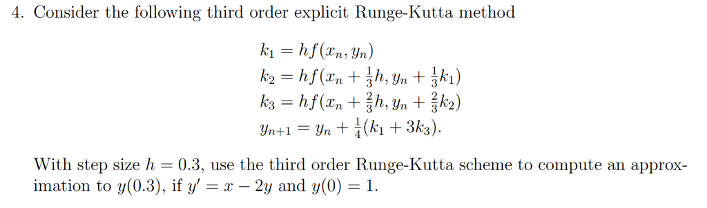 Solved 4. Consider the following third order explicit | Chegg.com