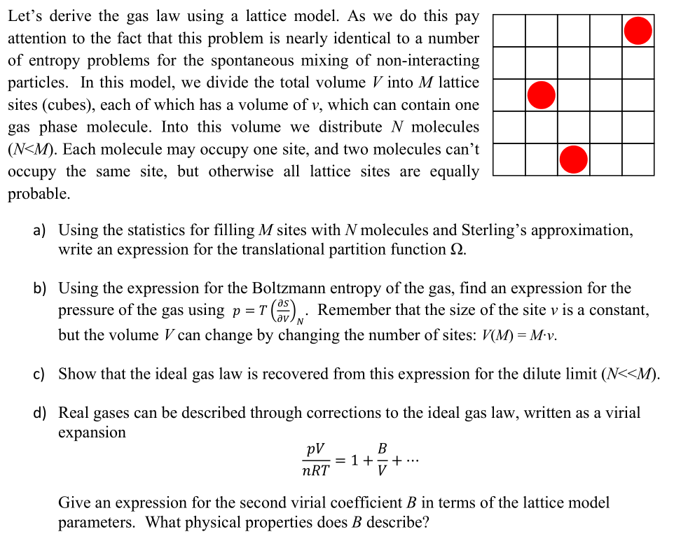Solved Let’s derive the gas law using a lattice model. As we | Chegg.com