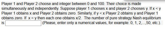 Solved Player 1 and Player 2 choose and integer between 0 | Chegg.com