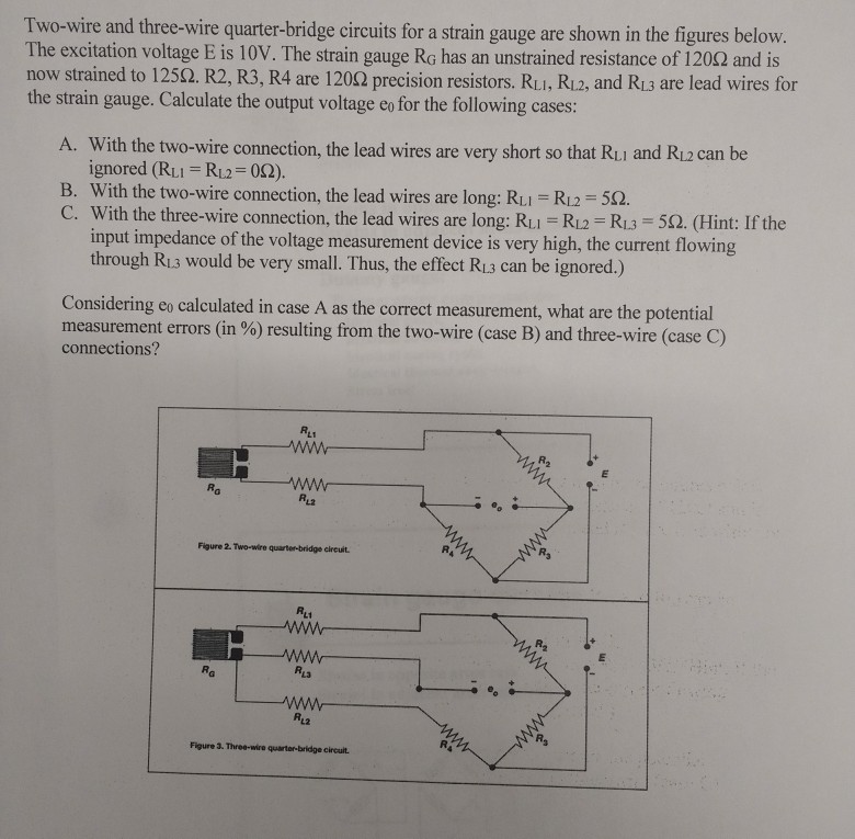 Solved Two-wire and three-wire quarter-bridge circuits for a | Chegg.com