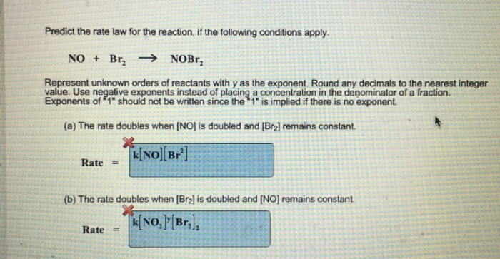 Solved Predict the rate law for the reaction, if the | Chegg.com