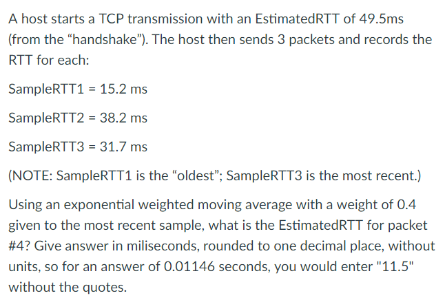 Solved A host starts a TCP transmission with an EstimatedRTT | Chegg.com