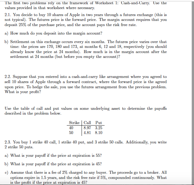 The first two problems rely on the framework of | Chegg.com