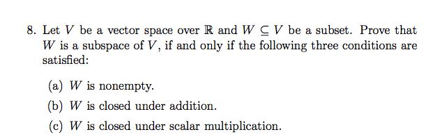 Solved 8. Let V be a vector space over R and W CVbe a | Chegg.com
