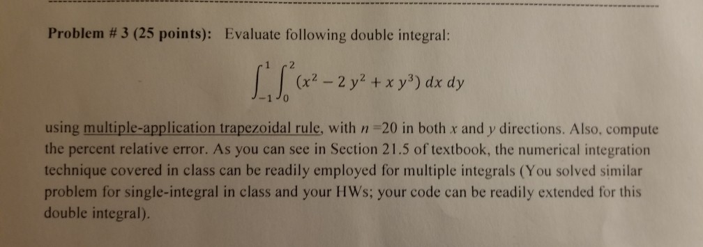Solved Problem #3 (25 points): Evaluate following double | Chegg.com