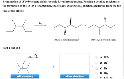 Bromination of (Z)-3-hexene yields raccmic 3, | Chegg.com
