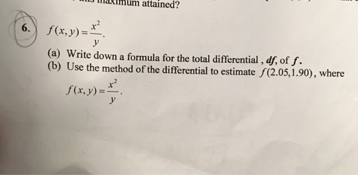 Solved Write down a formula for the total differential, df, | Chegg.com