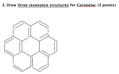 Solved Draw three resonance structures for Coronene: | Chegg.com