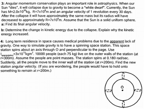 Solved 3: Angular momentum conservation plays an important | Chegg.com