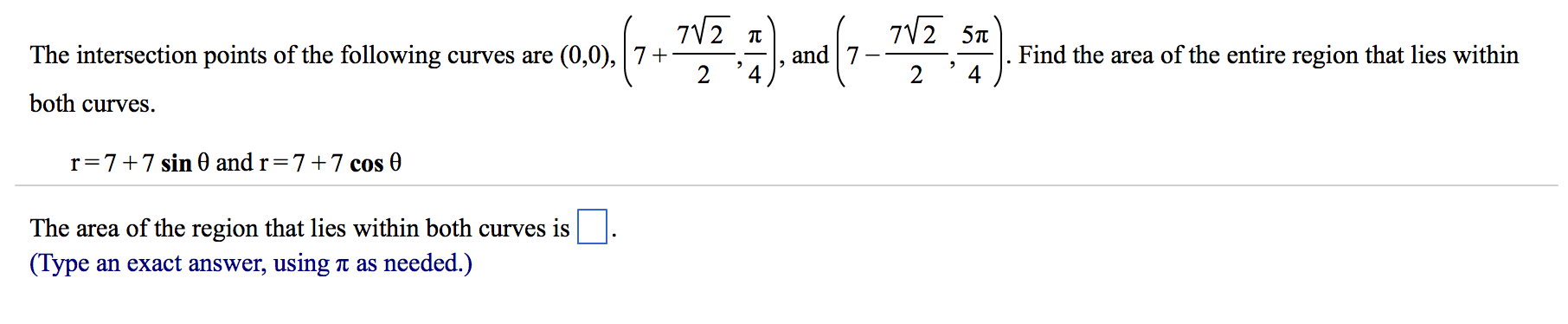 Solved the intersection points of the following curves are | Chegg.com